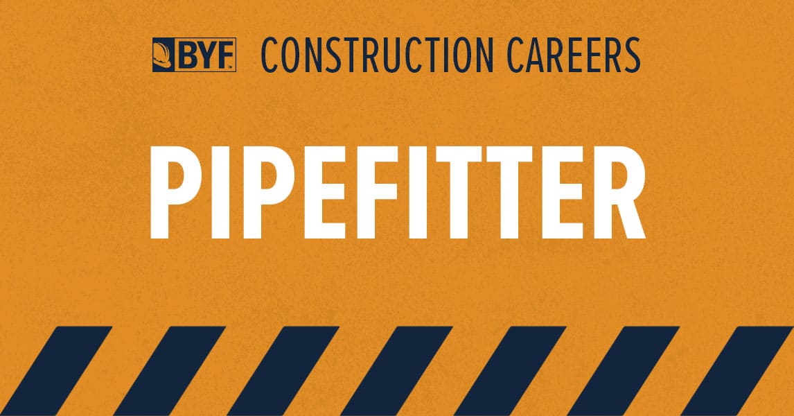 Pipefitter - Build Your Future