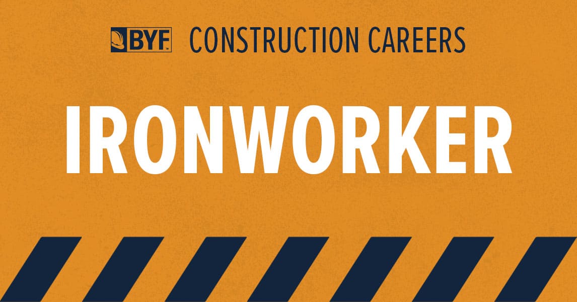 Ironworker - Build Your Future