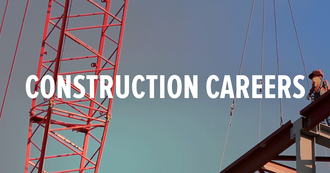 Construction Careers - Build Your Future